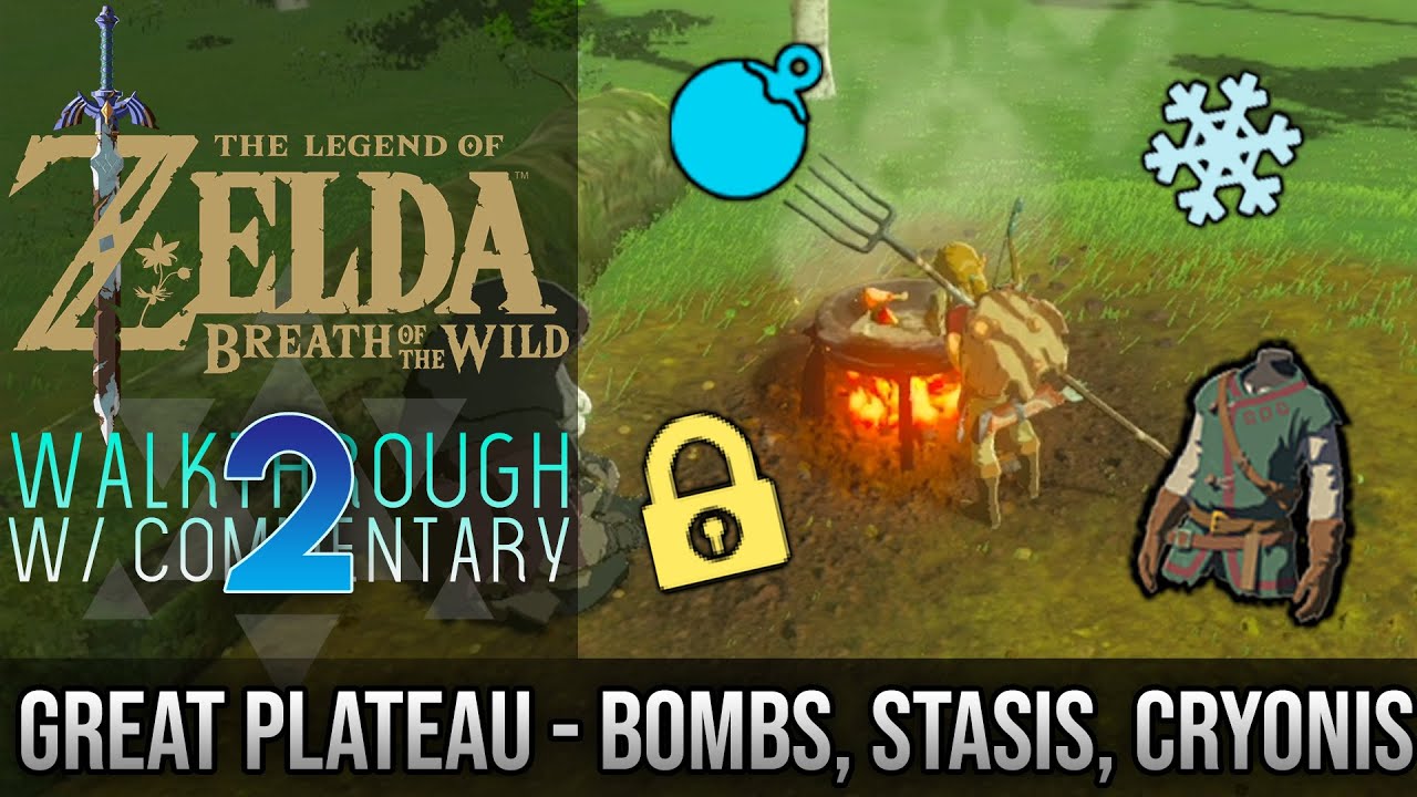 Great Plateau - Bombs, Stasis, Cryonis Legend of Zelda: Breath of the ...