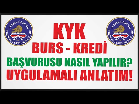 2021 KYK BURS BAŞVURULARI NASIL YAPILIR UYGULAMALI ANLATIM! KYK BURS VE KREDİ BAŞVURUSU.