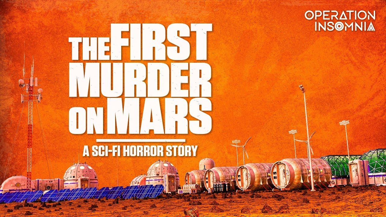 The First Murder On Mars | A Scifi Horror Story | Scary Stories ...