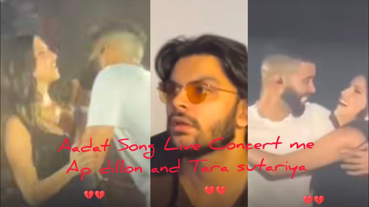 New Song | Aadat | Ab Dillion, Tara sutariya Kissing in the live ...