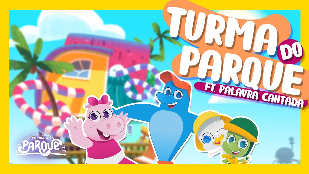 Turma do Parque - Música Tema [ft. Palavra Cantada] - YouTube