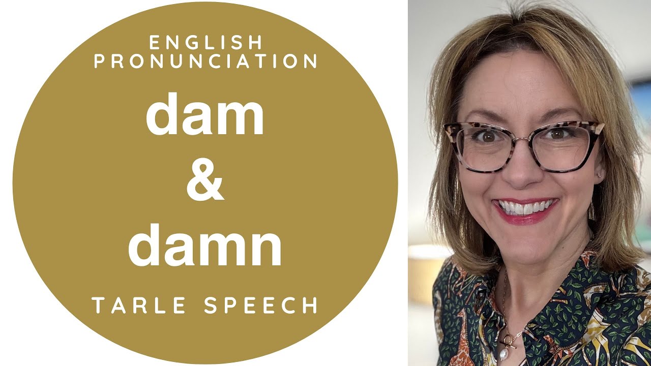 Learn How to Pronounce DAM & DAMN American English Homophone ...