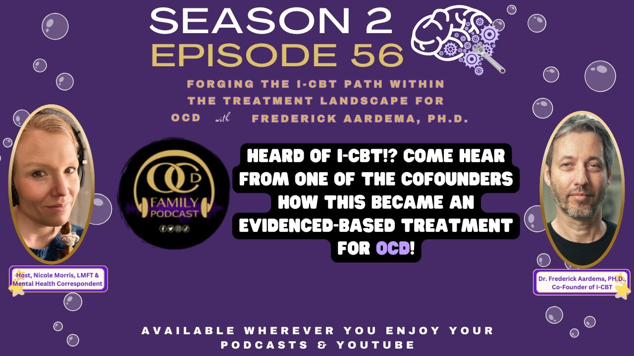 S2E56: Forging the I-CBT Path within the Treatment Landscape for OCD ...