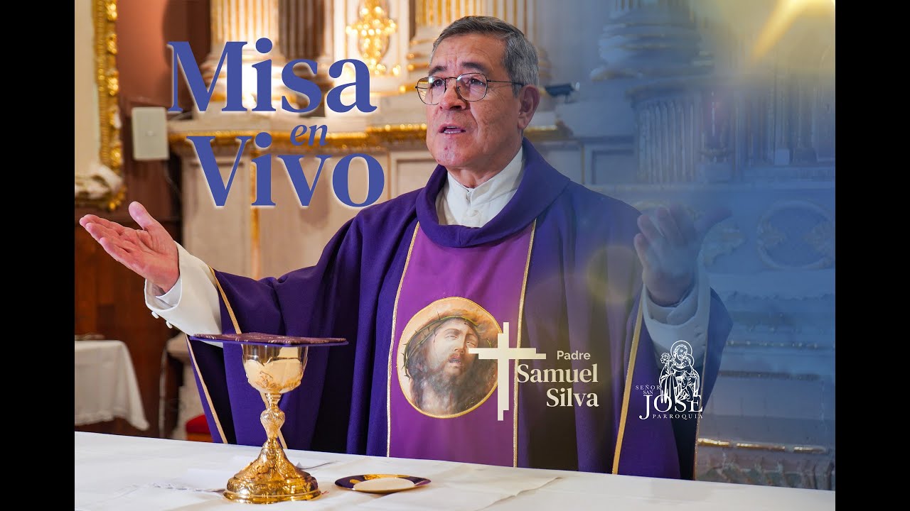 🔴EN VIVO | Santa Misa | 14/12/2025 | Padre Samuel Silva - YouTube