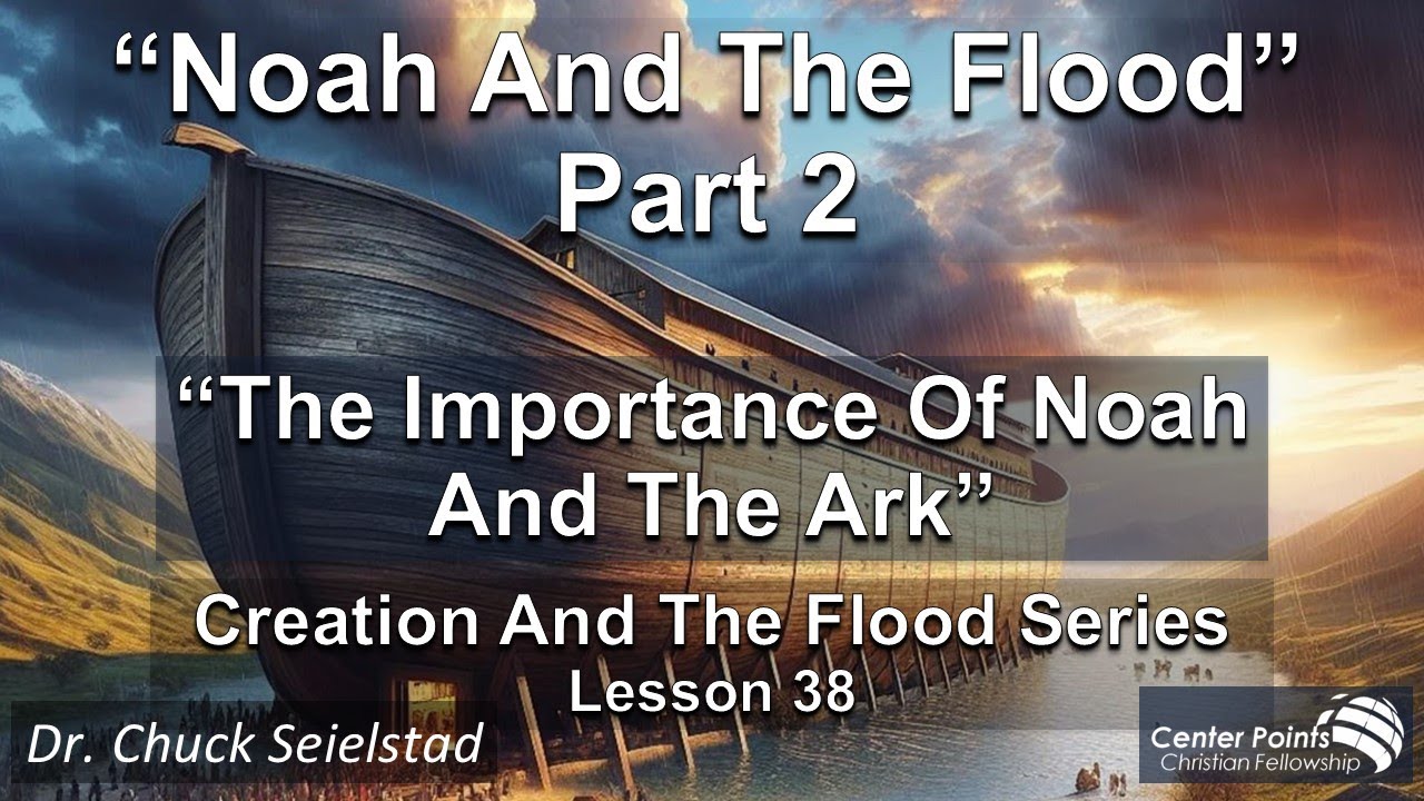 Teaching 246 – Noah And The Flood Part 2 - Creation And The Flood ...
