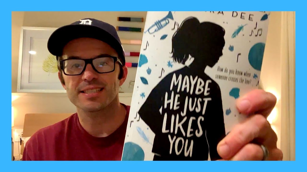 Maybe He Just Likes You by Barbara Dee | Book Talk - YouTube