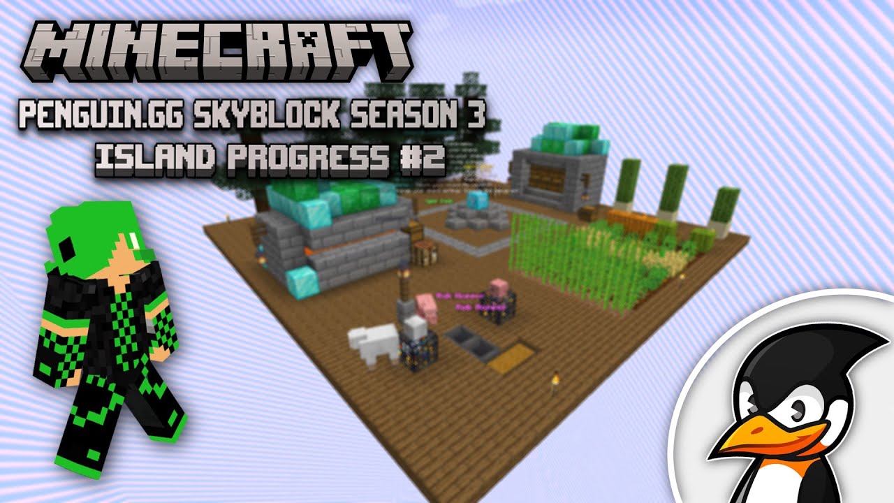 Minecraft - Penguin.gg SkyBlock Season 3 Island Progress [Second Week] - YouTube