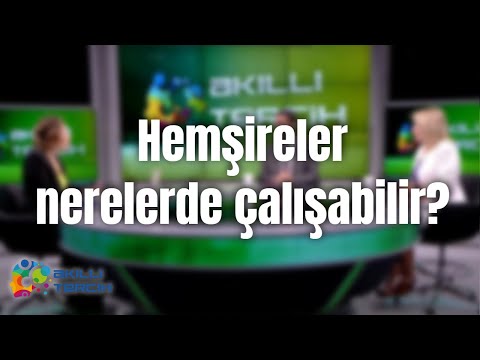 Hemşireler nerelerde çalışabilir?
