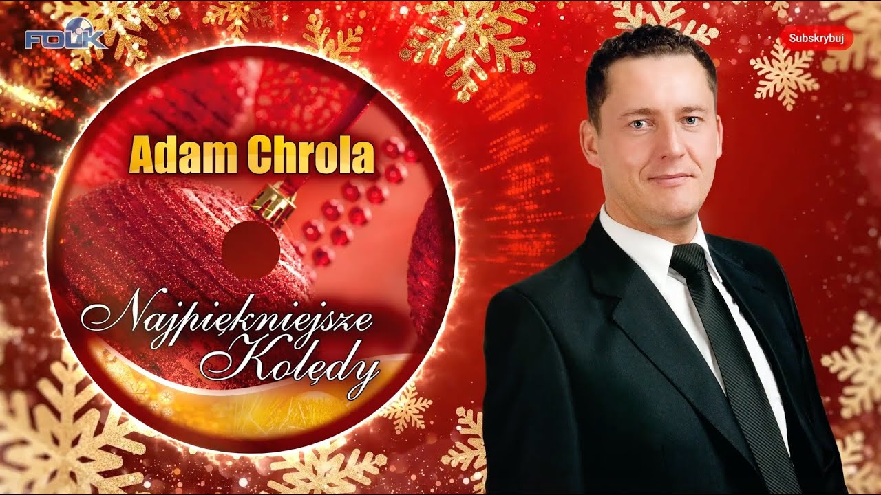 Adam Chrola - Najpiękniejsze kolędy - YouTube