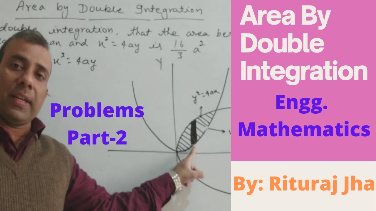 Problems on Area by double Integration | Integral Calculus | Engg ...