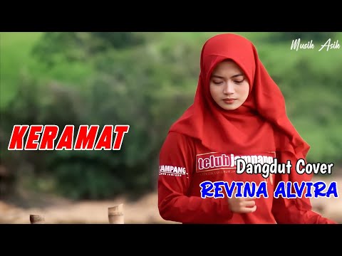 KERAMAT ( lirik lagu ) | REVINA ALVIRA COVER DANGDUT TERBARU 2024