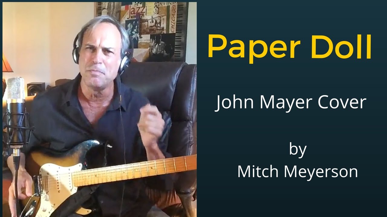 Paper Doll John Mayer Cover YouTube paper-doll-john-mayer-cover-youtube