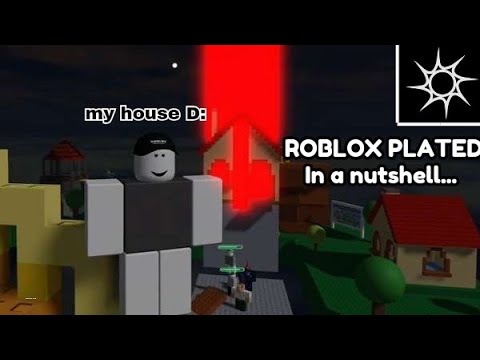Roblox Plated In a Nutshell. - YouTube