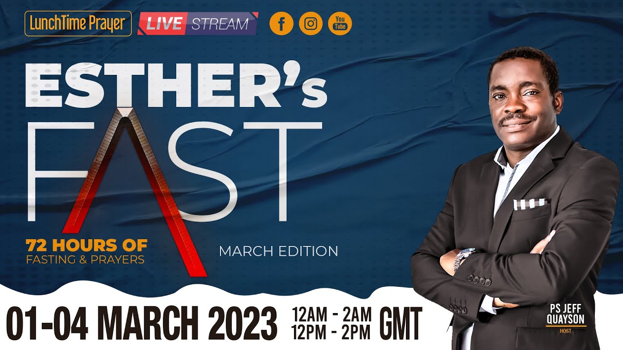 72HOURS OF FASTING AND PRAYERS WITH PASTOR JEFFREY QUAYSON || MARCH ...