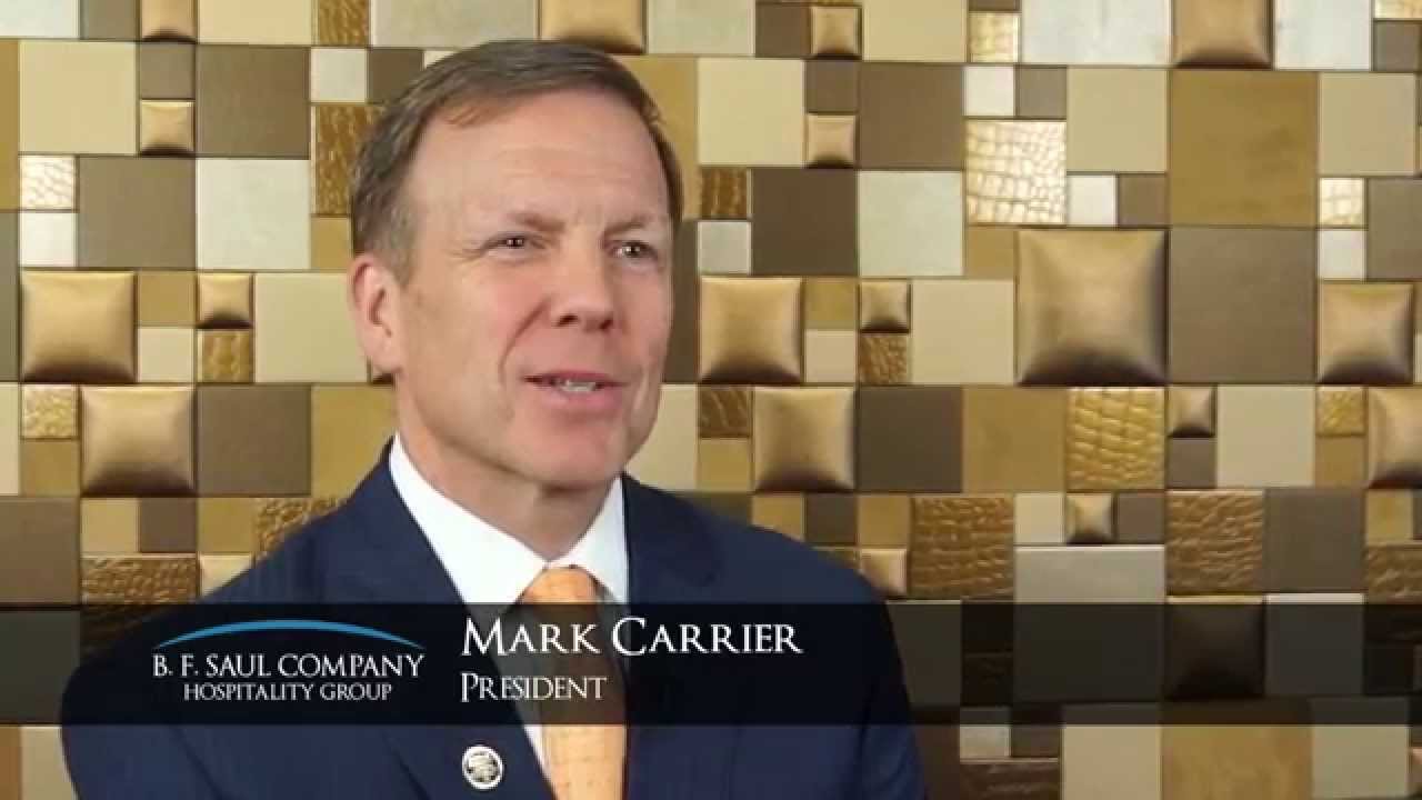 B. F. Saul Company Hospitality Group's President, Mark Carrier - YouTube