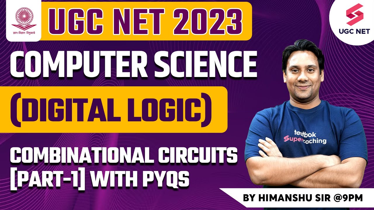 UGC NET Computer Science | Digital logic | Combinational Circuits With ...