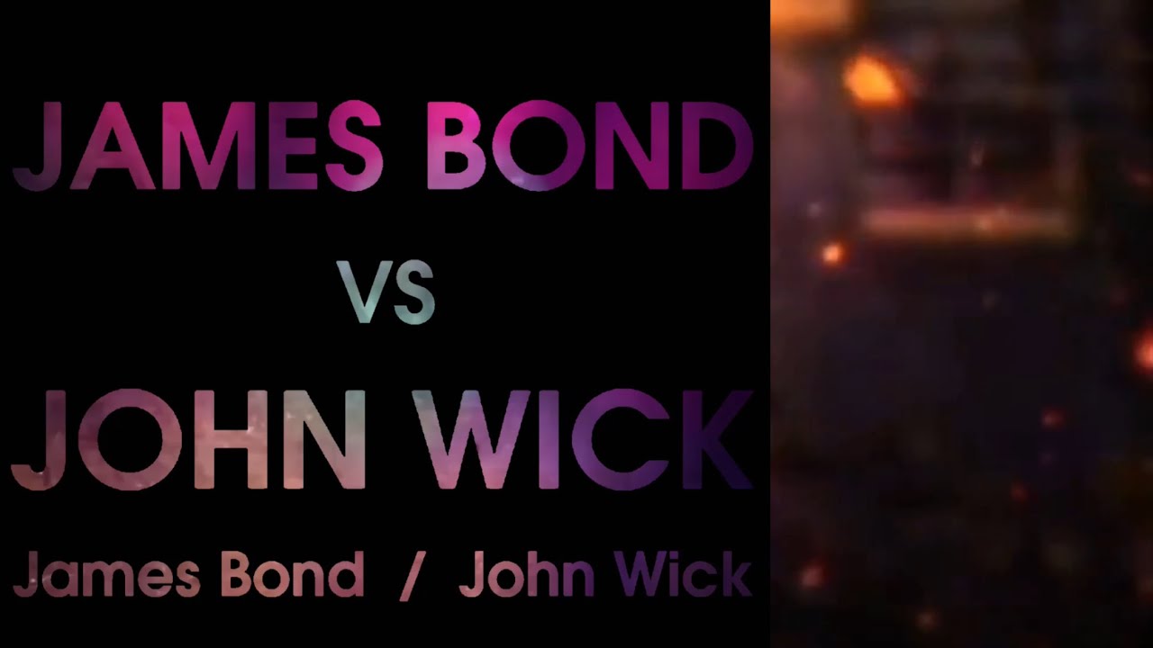 Next Time on DEATH BATTLE!: James Bond vs John Wick FMDBT - YouTube