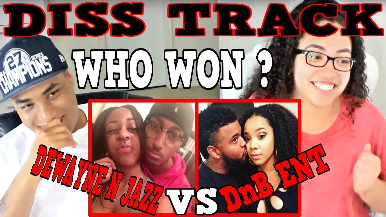 DISS Track On ALL YOUTUBE COUPLES DWAYNE N JAZZ DnB ENT REACTION | MY ...