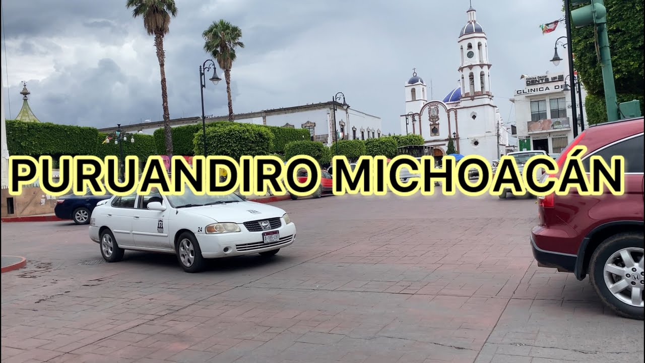 PURUANDIRO MICHOACÁN - YouTube