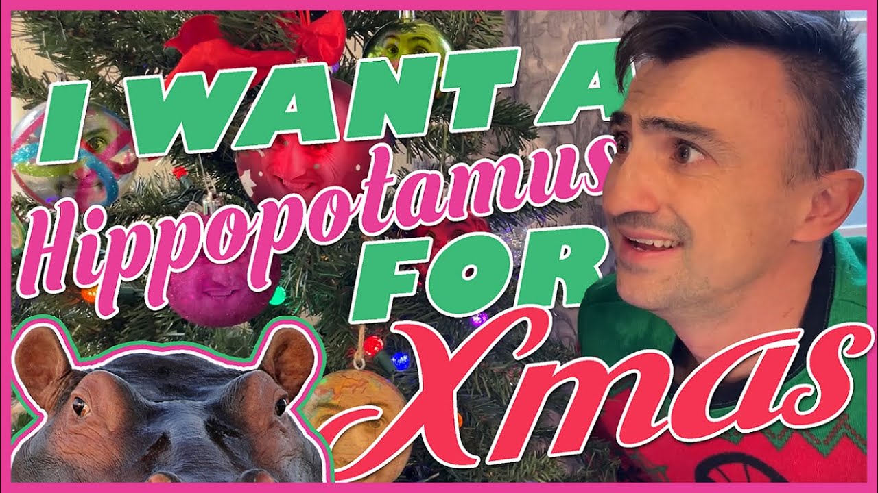 I Want A Hippopotamus For Christmas - YouTube