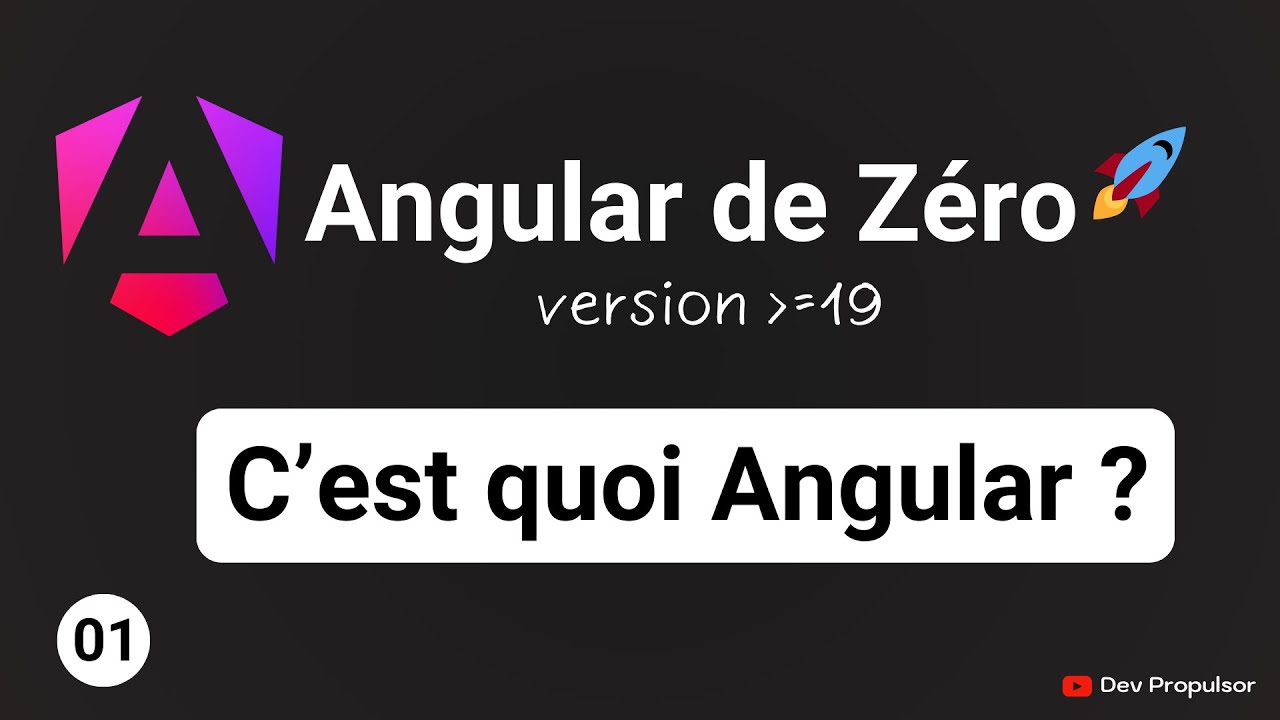 [Apprendre Angular] 1- C'est quoi Angular ? - YouTube