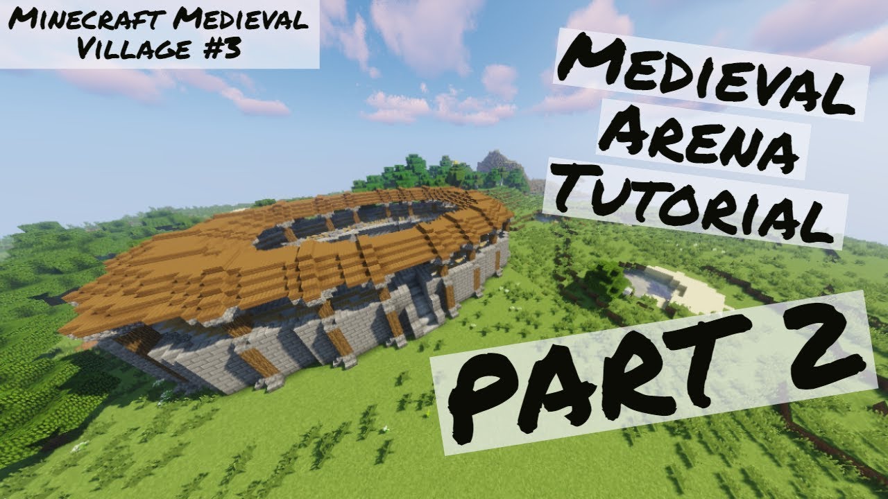 Medieval Arena Tutorial PART 2 - Minecraft Medieval Village #3 - YouTube