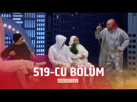 Komedixana  519-cu Bölüm  18.04.2026