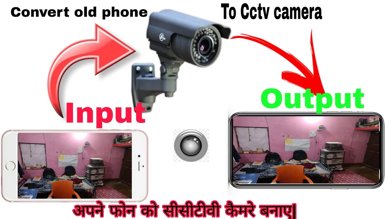 How to make your old phone into CCTV camera || turn old phone into CCTV ...