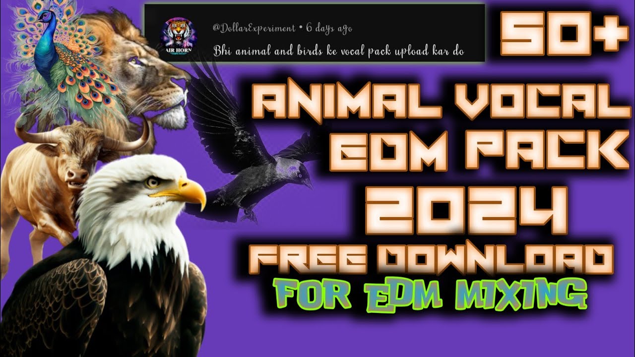 Animal Vocal Pack 2024 || EDM Trance Animal Vocal Pack 2024 || 2024 New ...