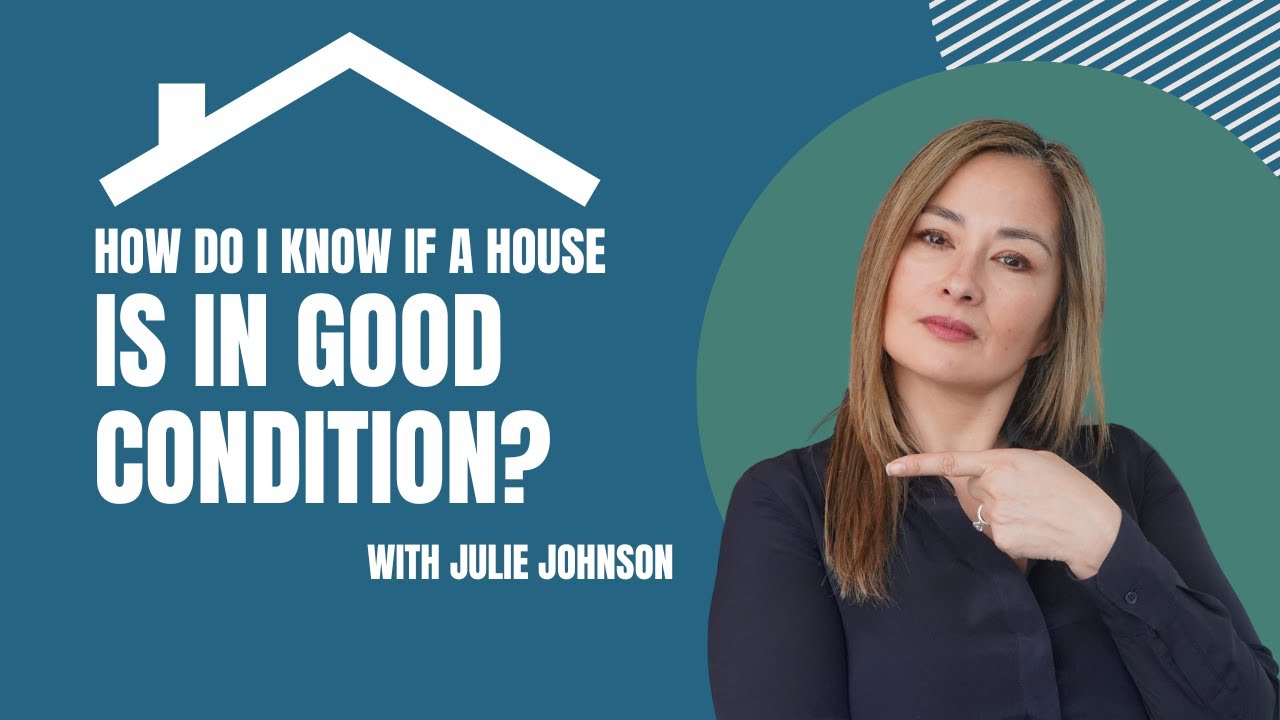HOW DO I KNOW IF A HOUSE IS IN GOOD CONDITION? FIRST TIME HOMEBUYERS ...