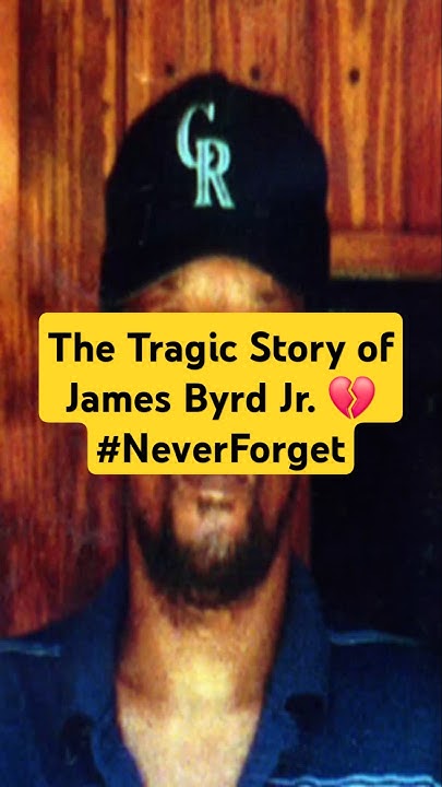 The Tragic Story of James Byrd Jr. 💔 #NeverForget - YouTube