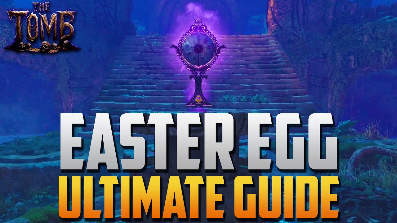 Ultimate Straightforward Main Quest Easter Egg Guide For The Tomb - YouTube
