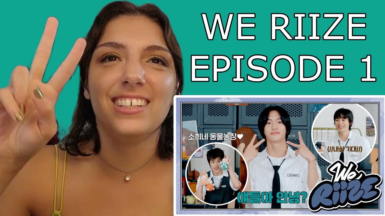 WE RIIZE HIGH! 그럼 우리 이렇게 일곱 명이 같은 반인가? | WE RIIZE EP.1 | RIIZE REACTION - YouTube