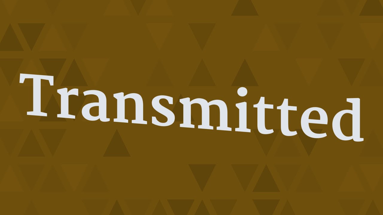 TRANSMITTED pronunciation • How to pronounce TRANSMITTED - YouTube