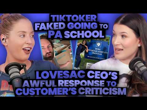 TikToker Fakes Being a PA Student for 2.5 YEARS + Lovesac's CEO Causes PR Disaster (371)
