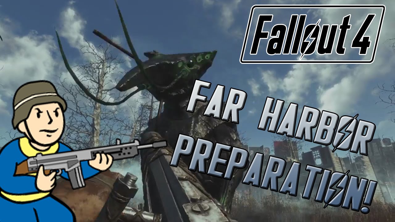 FALLOUT 4: How To Prepare Your Character For Far Harbor! (Perks ...