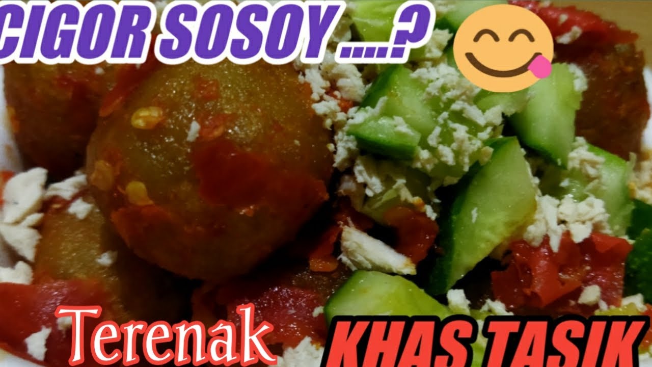 Resep Cigor Sosoy Khas Tasik Terenak..!! Kaum Milenial Pasti Nyerbu ...