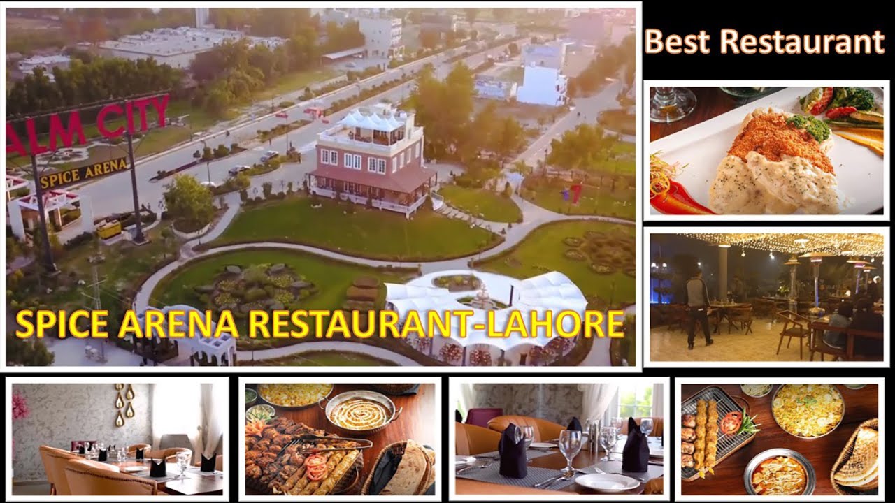 Spice Arena – Lahore – One of the Best Restaurants with great ambiance ...