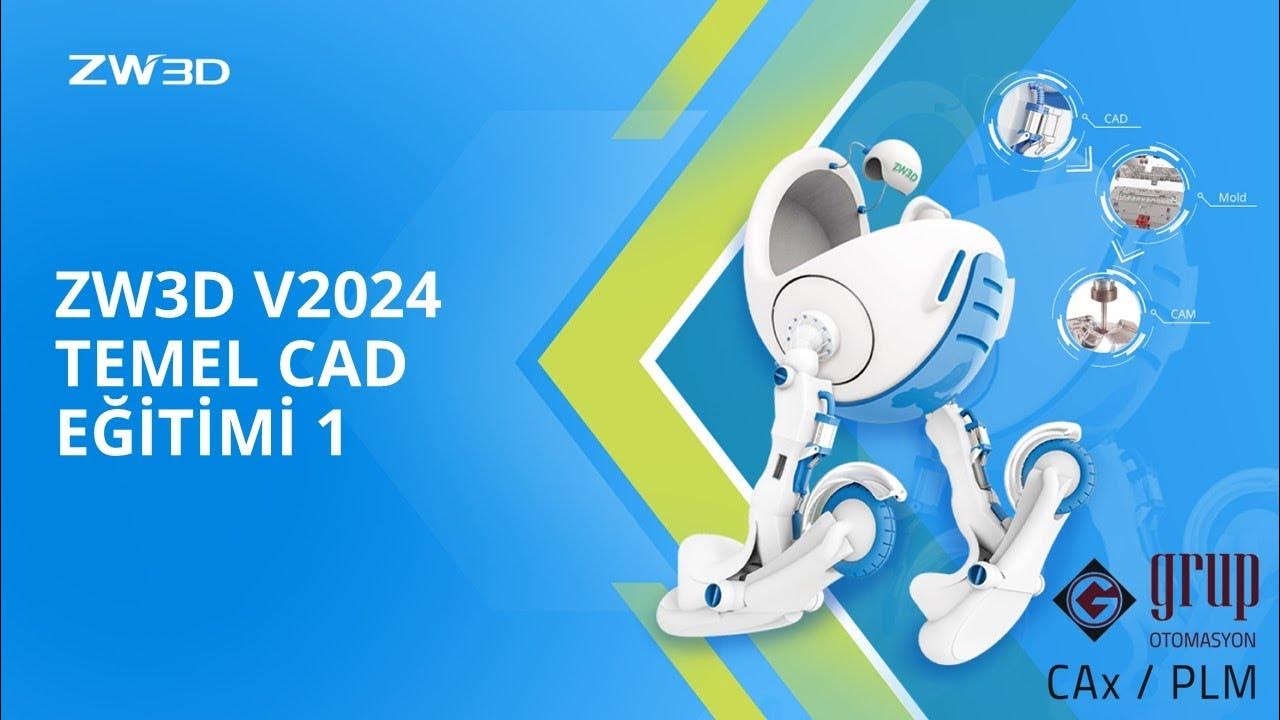 ZW3D 2024 Temel CAD eğitimi 1 - YouTube