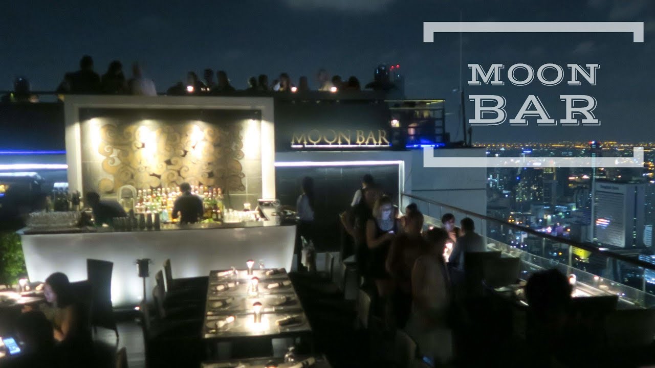 Vertigo & Moon Sky Bar / Bangkok - YouTube