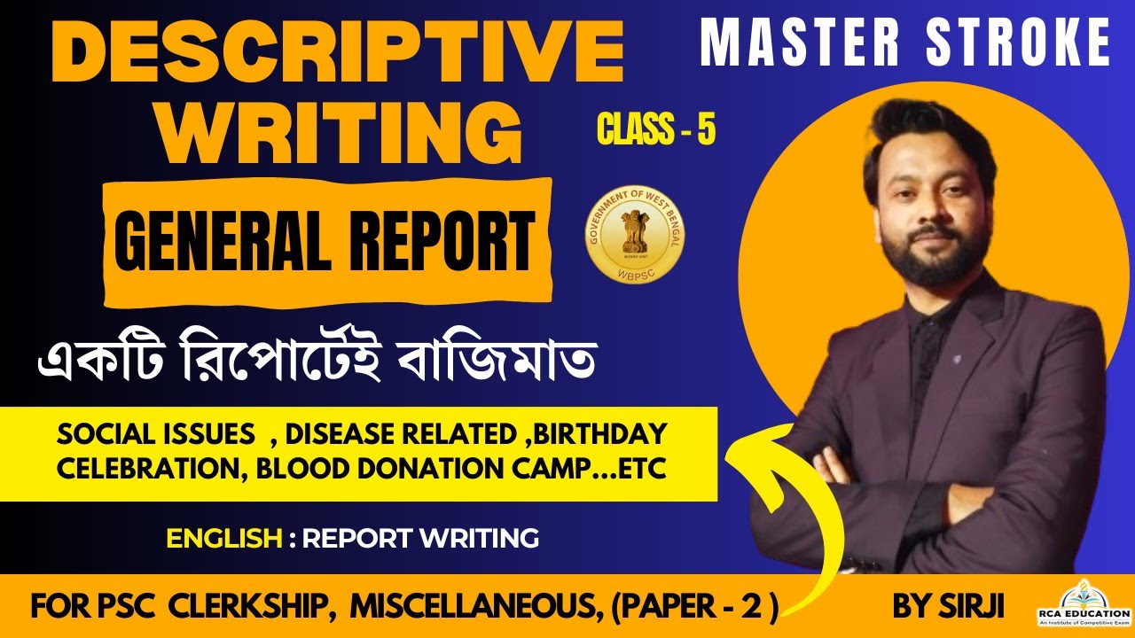 ENGLISH DESCRIPTIVE || REPORT WRITING|| PSC CLERKSHIP MAINS || CLASS ...