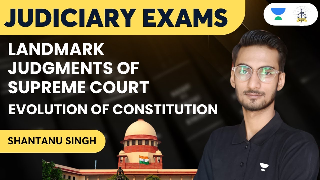 Landmark Judgements of Supreme Court | Evolution of Constitution ...