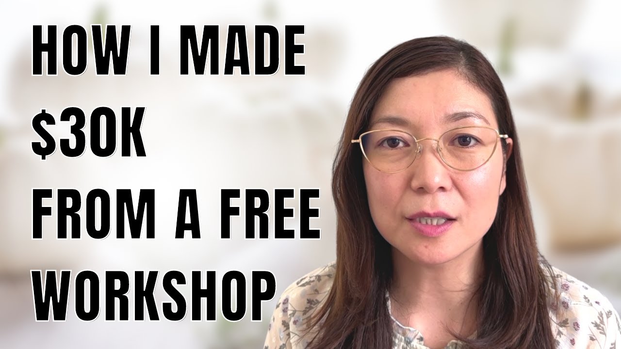How I made $30k from a small free live workshop - YouTube