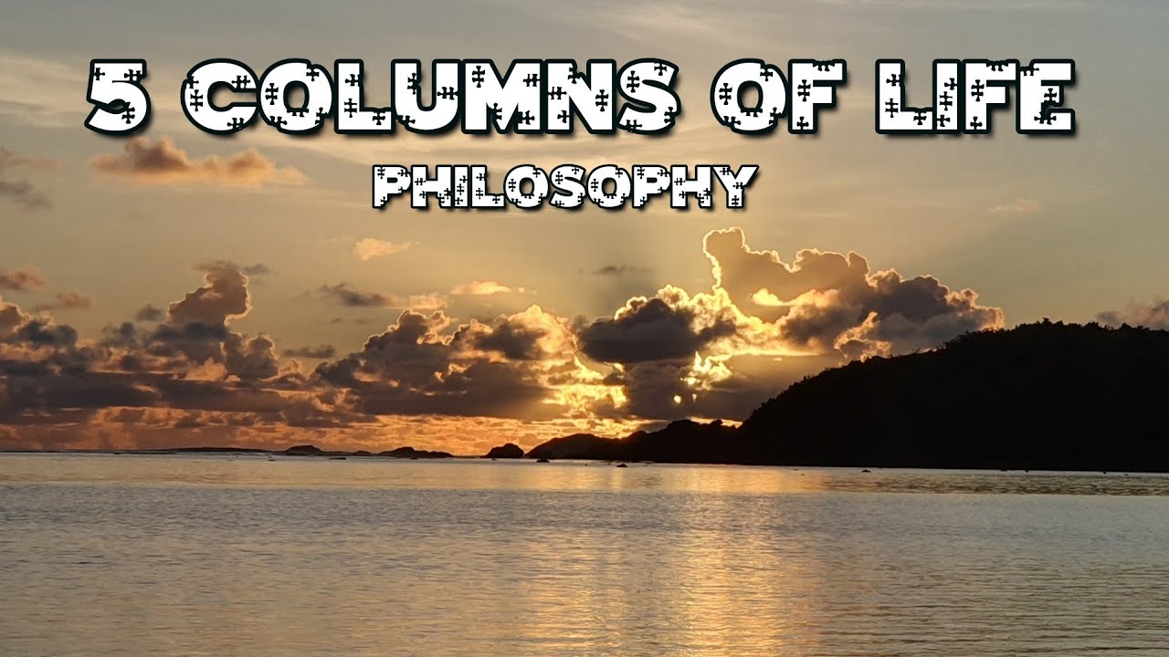 The 5 Columns of Life, how-to build up your LOVE - YouTube