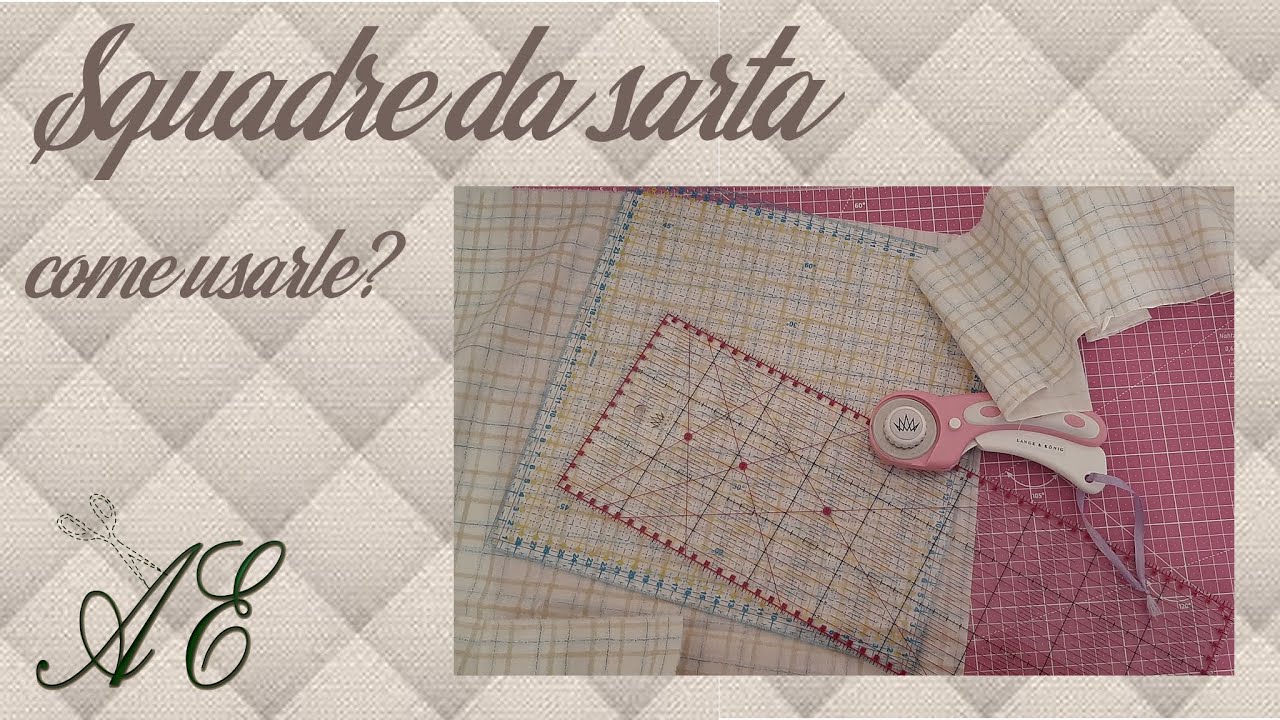 Come utilizzare le SQUADRE e il Cutter da sarta - YouTube