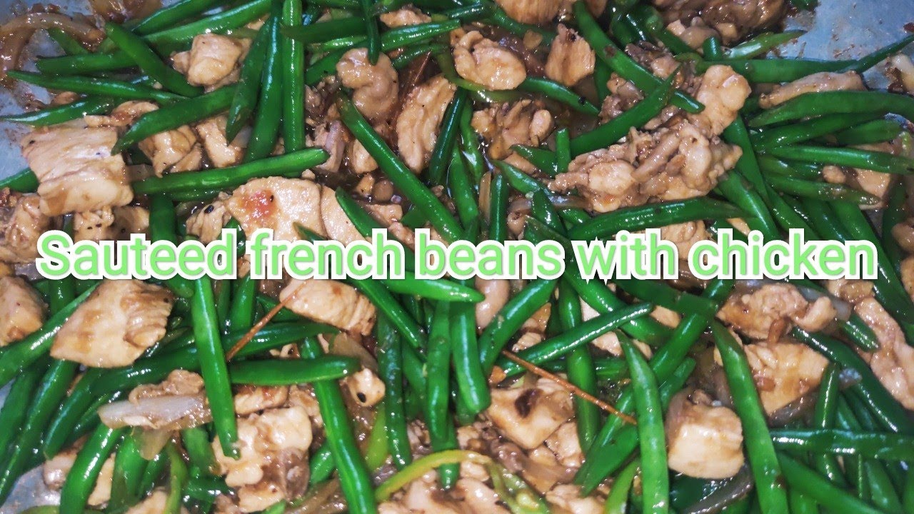 Sauteed french beans with chicken | marbens vlog - YouTube