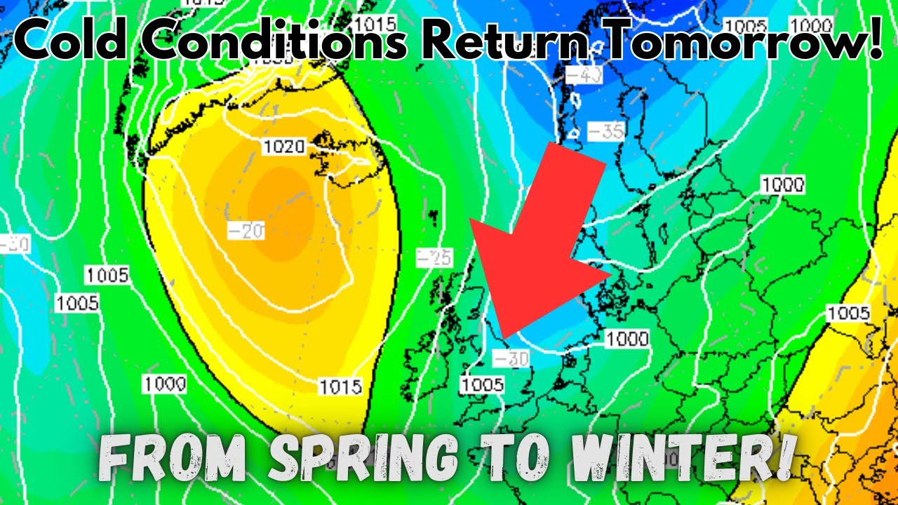 From Spring Back To Winter Tomorrow! COLD Conditions Return... | UK ...