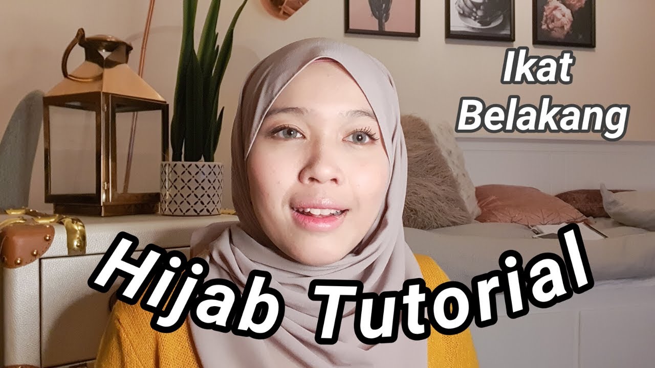 SHAWL TUTORIAL IKAT BELAKANG (LABUH DEPAN) | Hijab Tutorial Easy Everyday Style (Chest Covered ...
