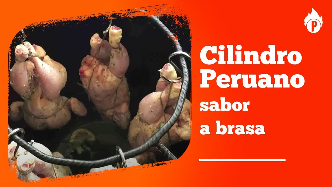 Cilindro Peruano, sabor a brasa - YouTube