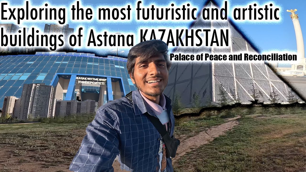 What's inside the most futuristic buildings of Astana Kazakhstan ...